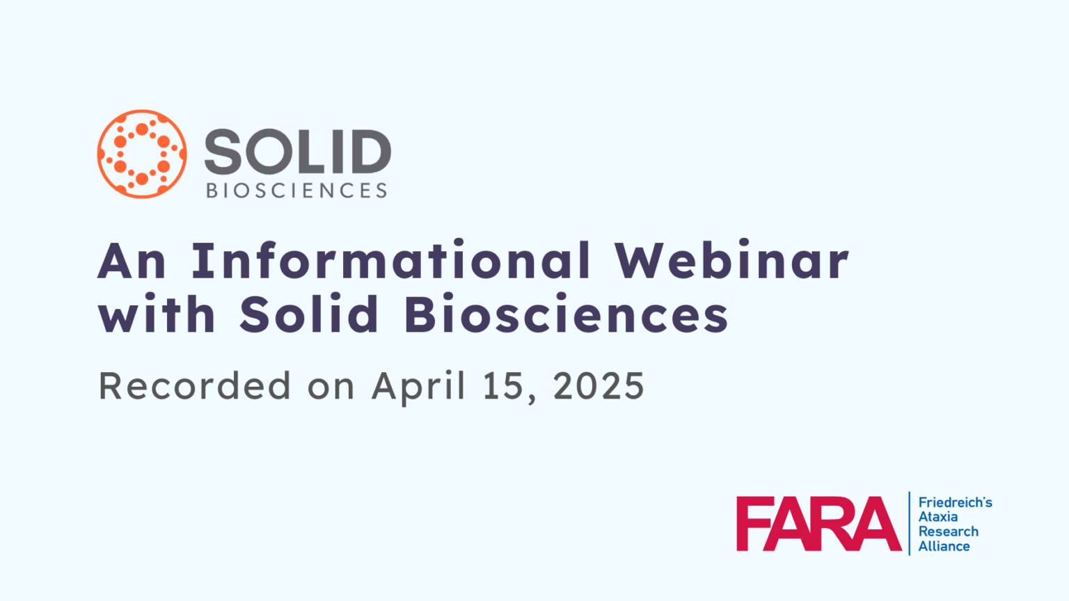 Webinar Recording: Solid Biosciences April 2025 Update - Friedreich's ...